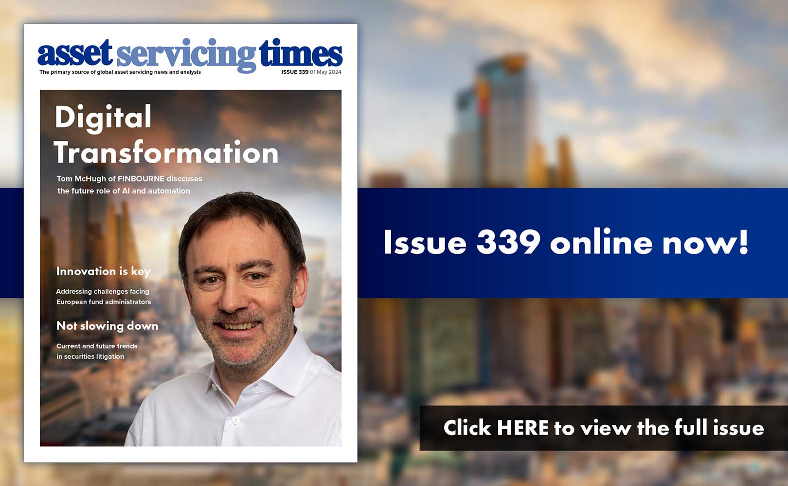 Asset Servicing Latest News and Features